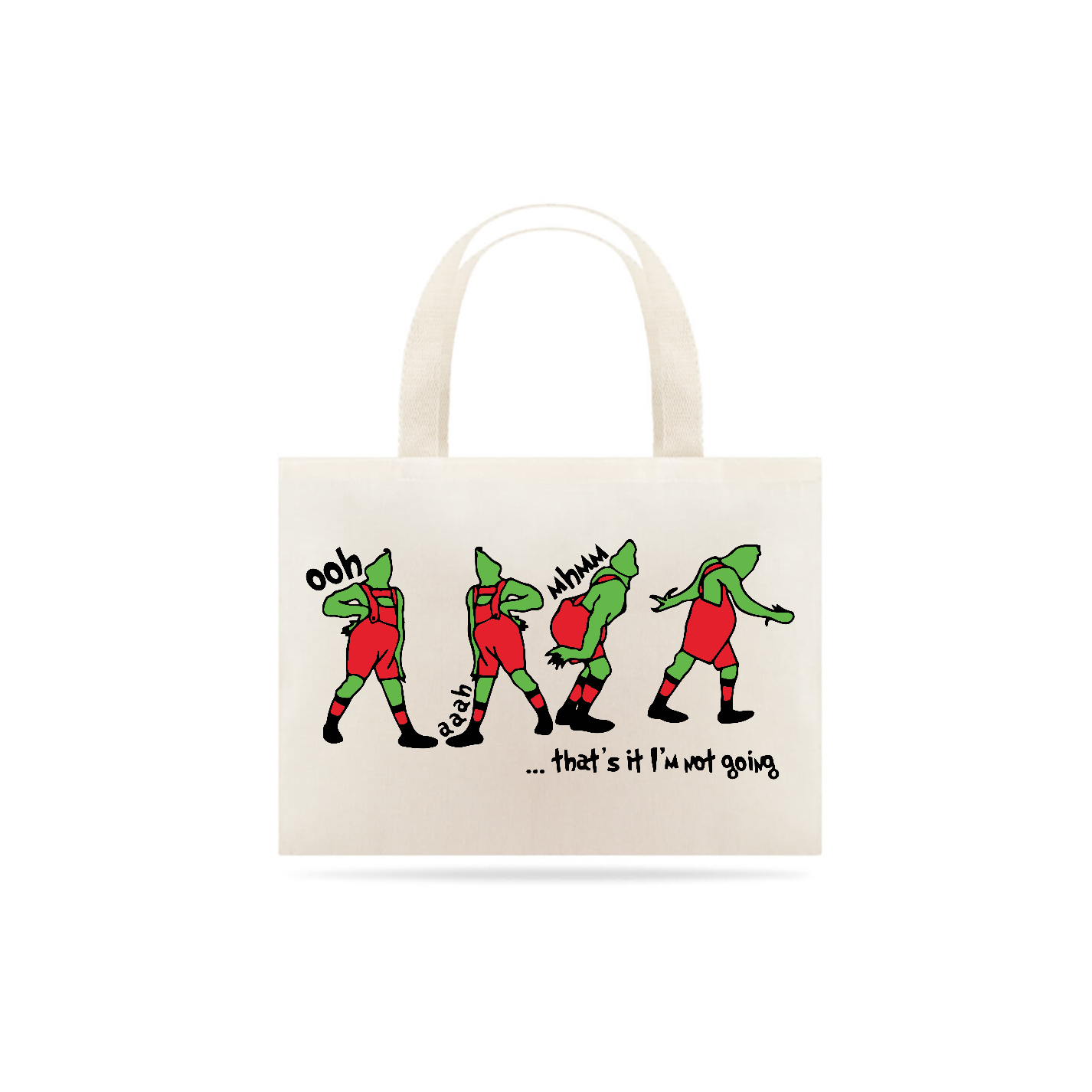 ECO BAG GRANDE Eco Bag Grinch Thats It Im Not Going R$29,90 em Casa do ...