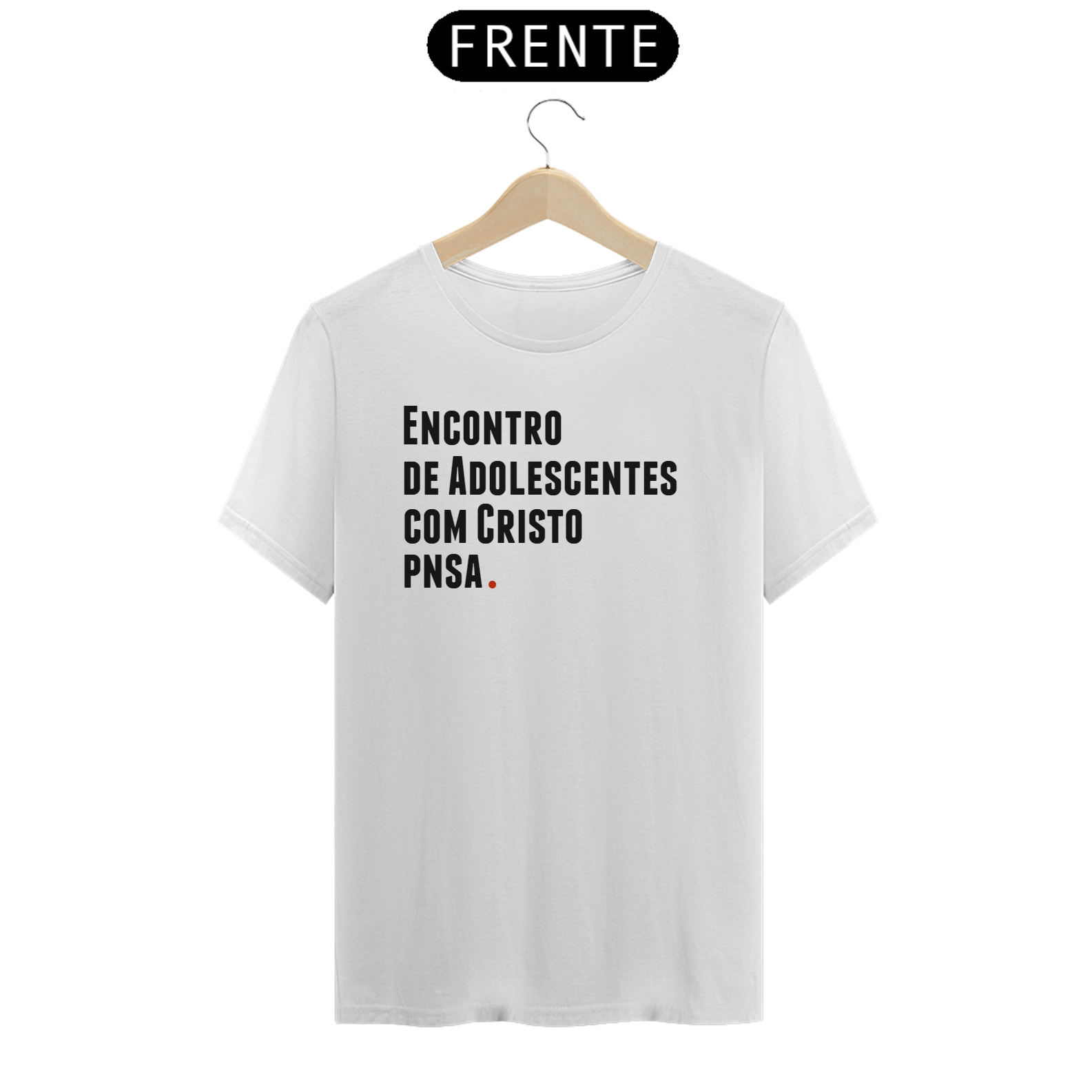 T-Shirt Classic Frases clara em EAC Paróquia N. Senhora Auxiliadora