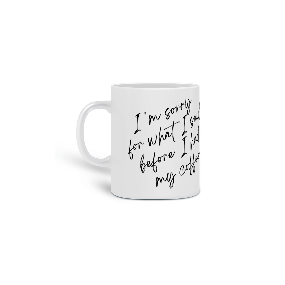 Caneca Caneca Sorry Coffee R$39,89 em