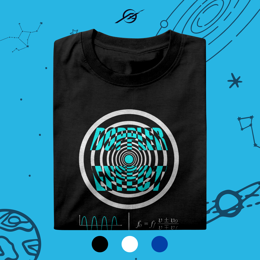 T-Shirt Quality Camiseta Doppler Effect em